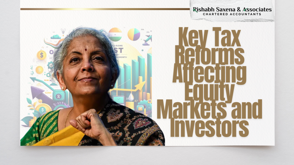 Union Budget 2024: Key Tax Reforms Affecting Equity Markets and ...
